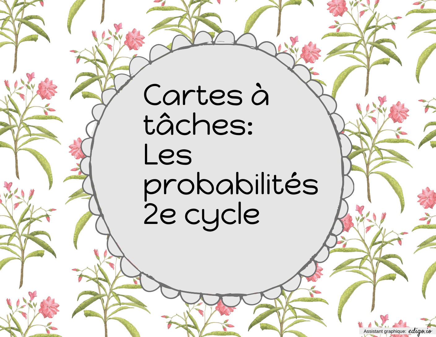 Cartes à tâches, 3e année, 2e année, Cartes à tâche, Probabilités - Edigo