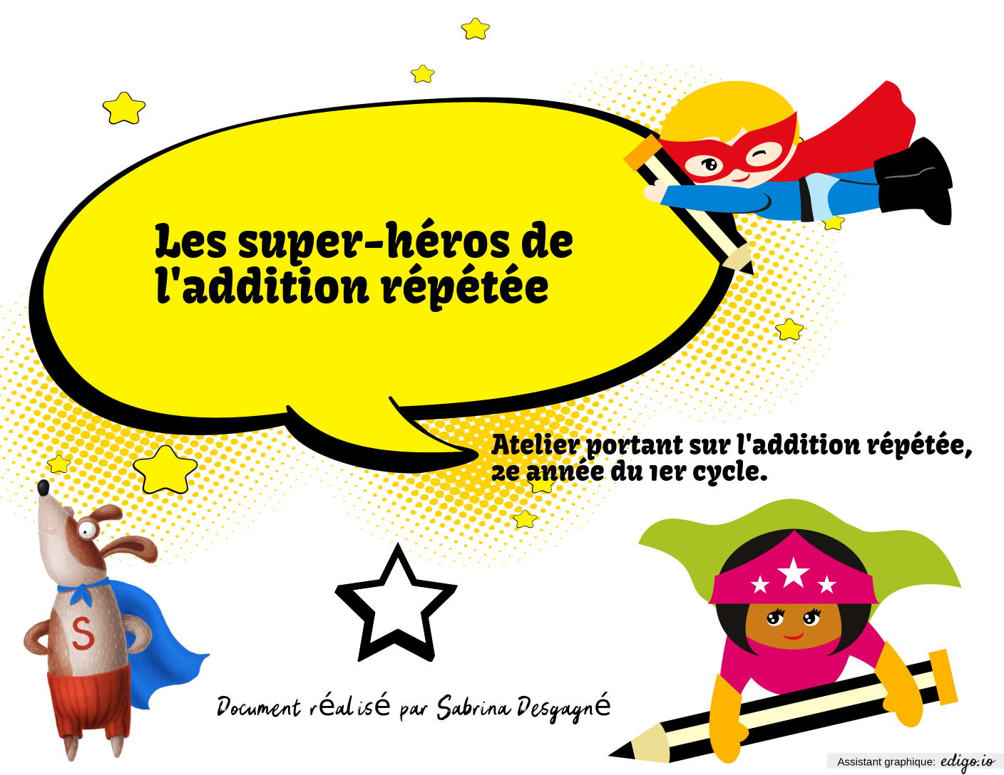 Les super-héros de l'addition répétée, CE1, Exercices et activités ...