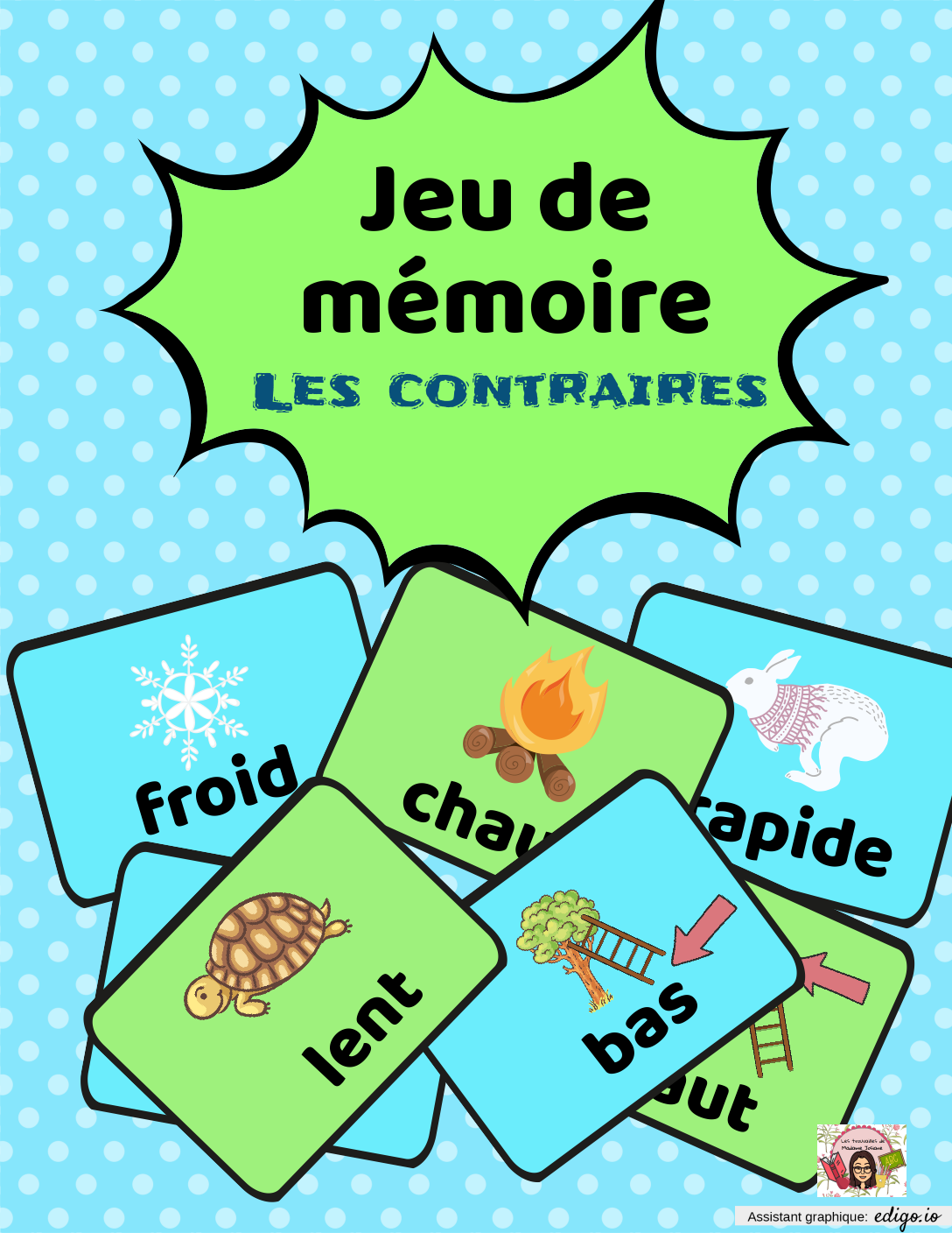 Jeu de mémoire- Les contraires, 3e année, 2e année, 1re année ...